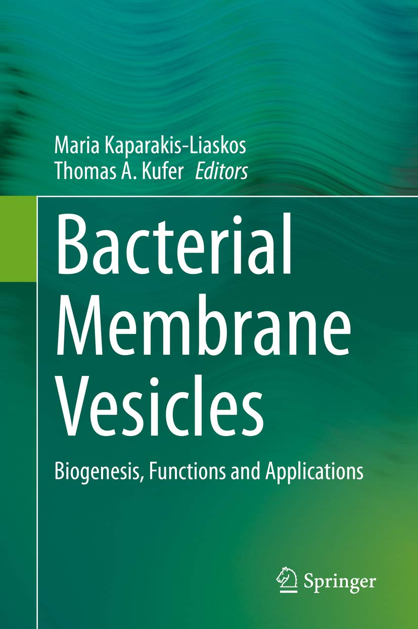 Bacterial Membrane Vesicles: Biogenesis, Functions and Applications ...