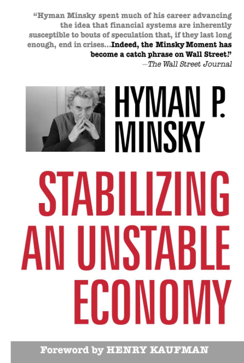 Stabilizing an Unstable Economy (BUSINESS BOOKS): Amazon.co.uk: MINSKY ...