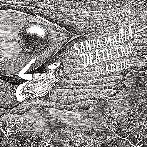 Seabeds de Santa Maria Death Trip en Amazon Music Unlimited
