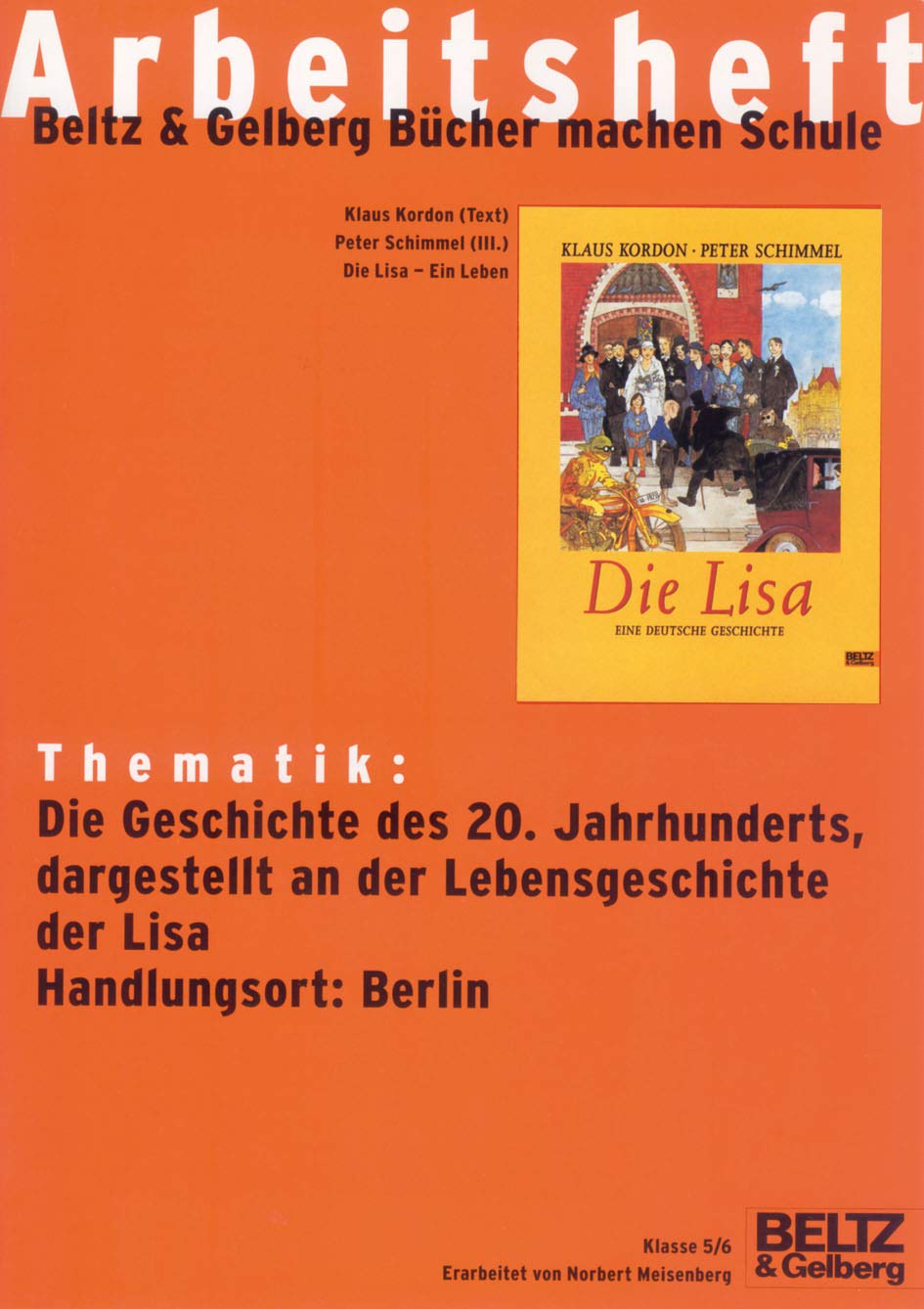 Die Lisa - Arbeitsheft: Thematik: Die Geschichte des 20. Jahrhunderts ...