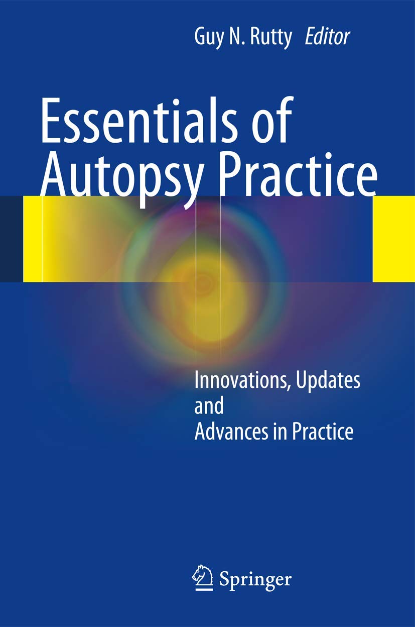 Essentials of Autopsy Practice: Innovations, Updates and Advances in ...