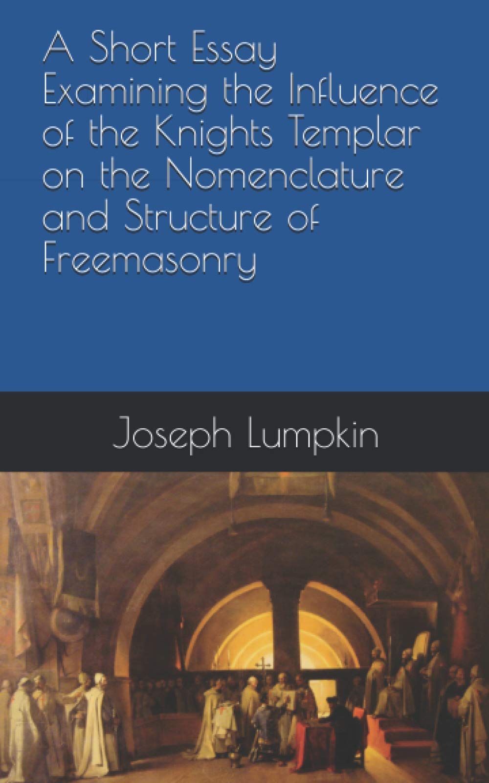 Buy A Short Essay Examining the Influence of the Knights Templar on the ...