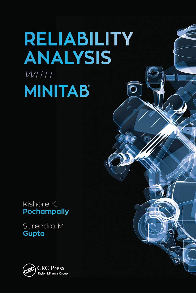 Reliability Analysis with Minitab: Pochampally, Kishore Kumar, Gupta, Surendra M.: 9780367783105 ...