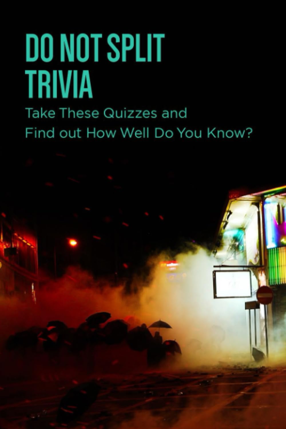 Do Not Split Trivia: Take These Quizzes and Find out How Well Do You ...