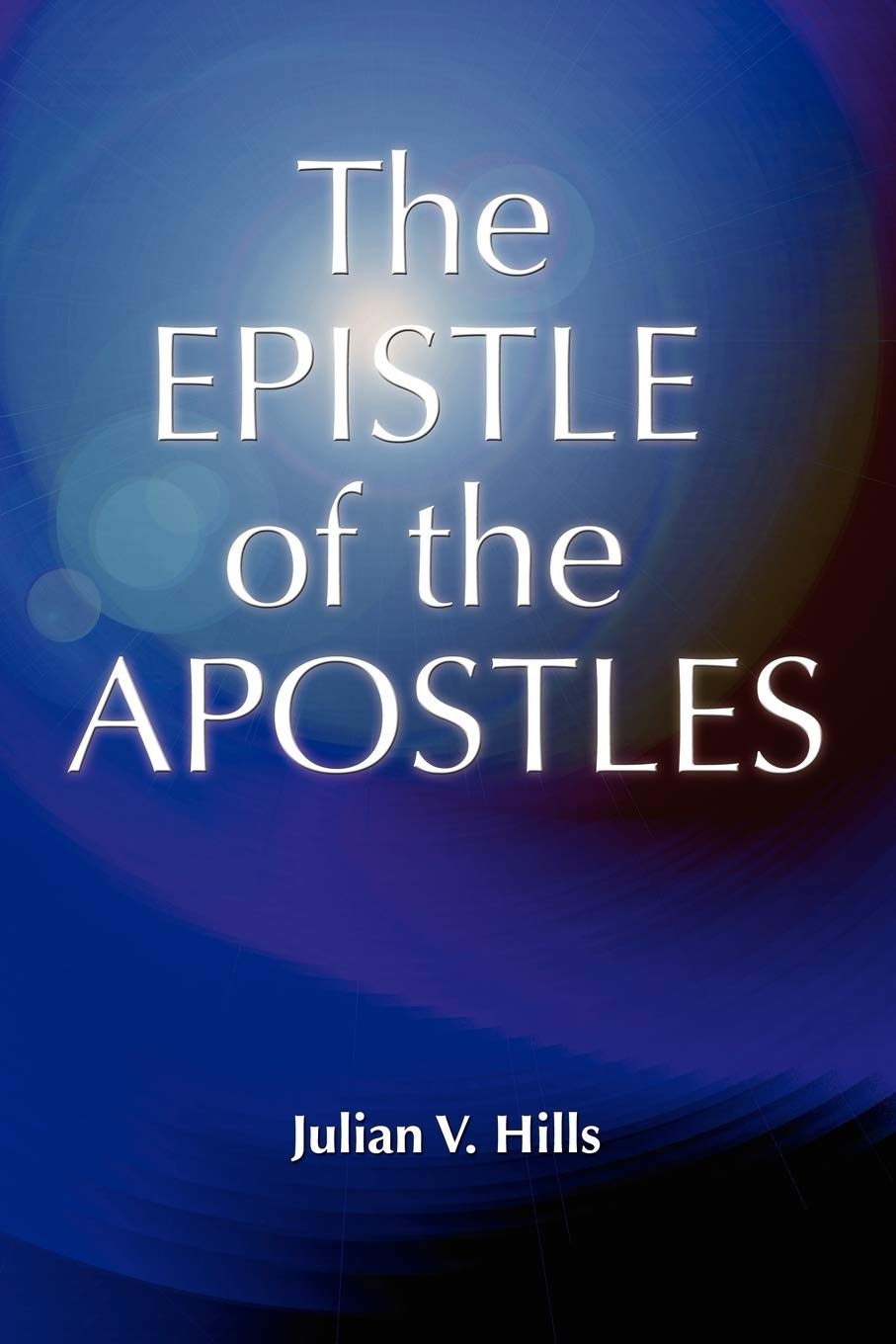 The Epistle of the Apostles (Early Christian Apocrypha, 2): Hills ...