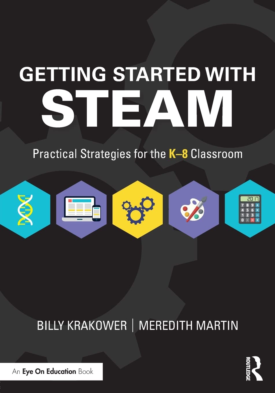 Amazon.com: Getting Started with STEAM: Practical Strategies for the K ...