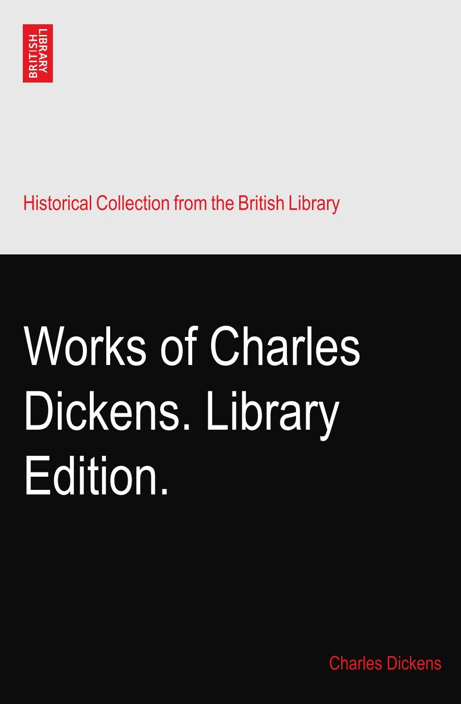 Works of Charles Dickens. Library Edition.: Dickens, Charles: Amazon ...
