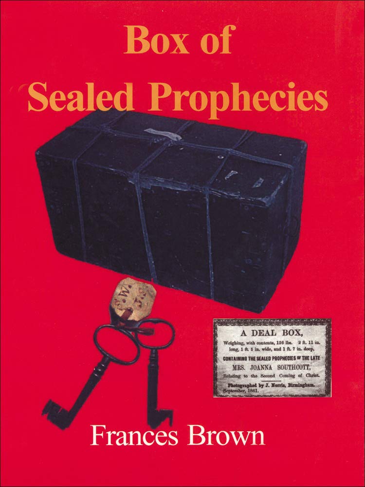 Joanna Southcott's Box of Sealed Prophecies: Brown, Alan: 9780718830410 ...