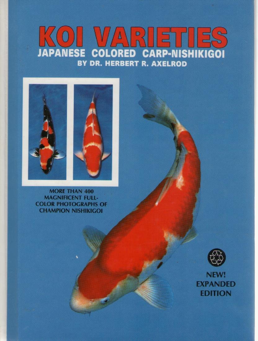 Koi Varieties: Japanese Colored Carp-Nishikigoi: Amazon.co.uk: Axelrod ...