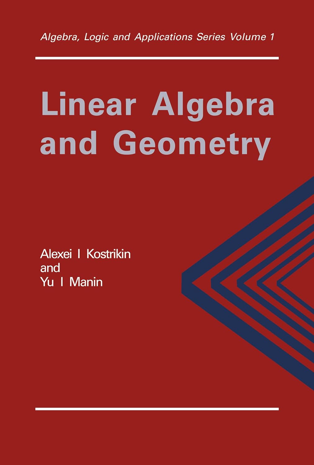 Linear Algebra and Geometry (Algebra, Logic and Applications): Suetin ...