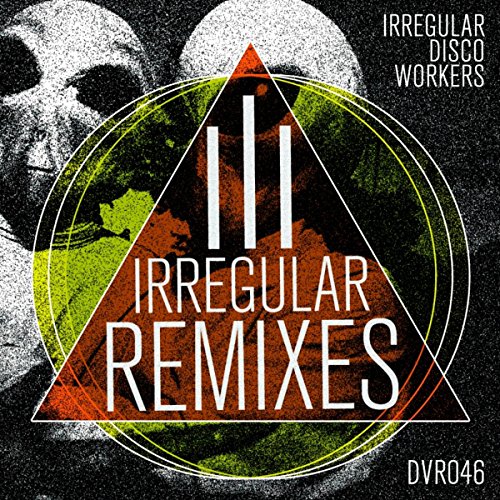 Play Irregular Remixes Vol. 3 by Irregular Disco Workers on Amazon ...