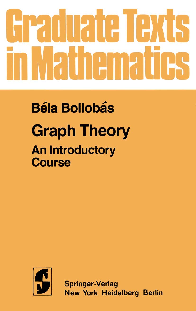 Graph Theory: An Introductory Course: 63 (Graduate Texts in Mathematics ...