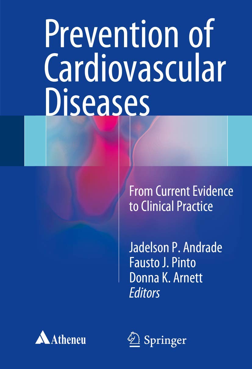 Prevention of Cardiovascular Diseases: From current evidence to ...