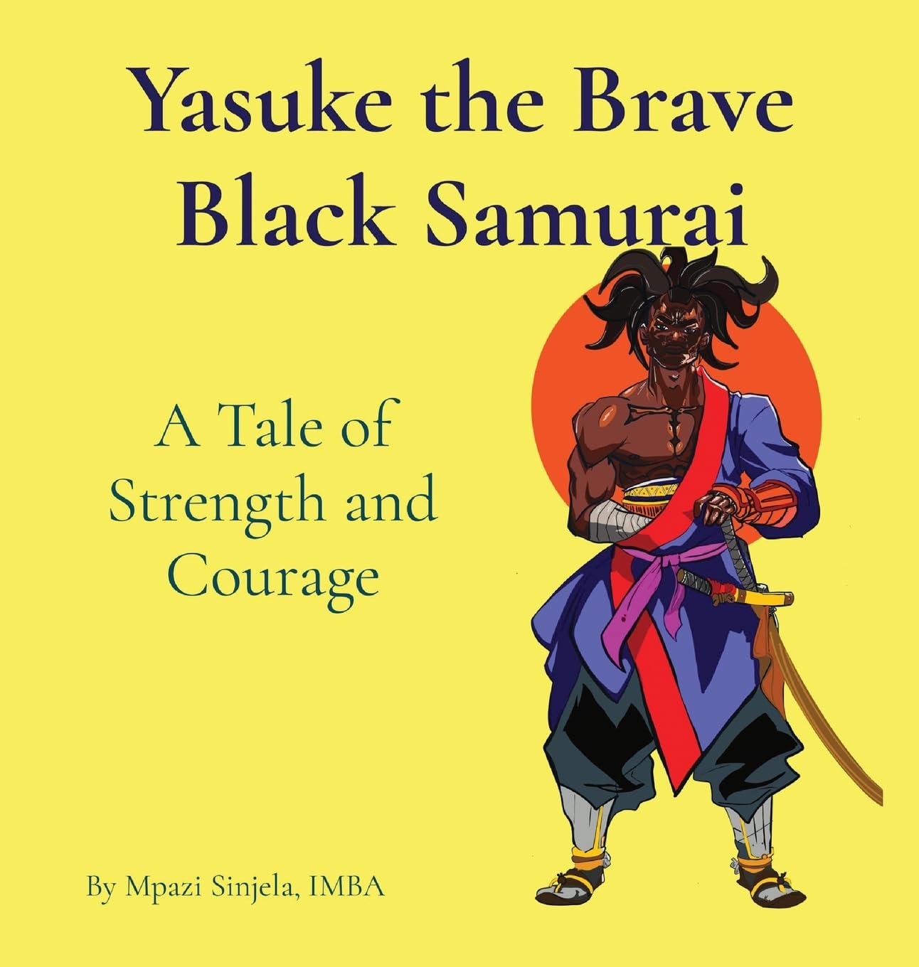 Yasuke the Brave Black Samurai - A Tale of Strength and Courage ...