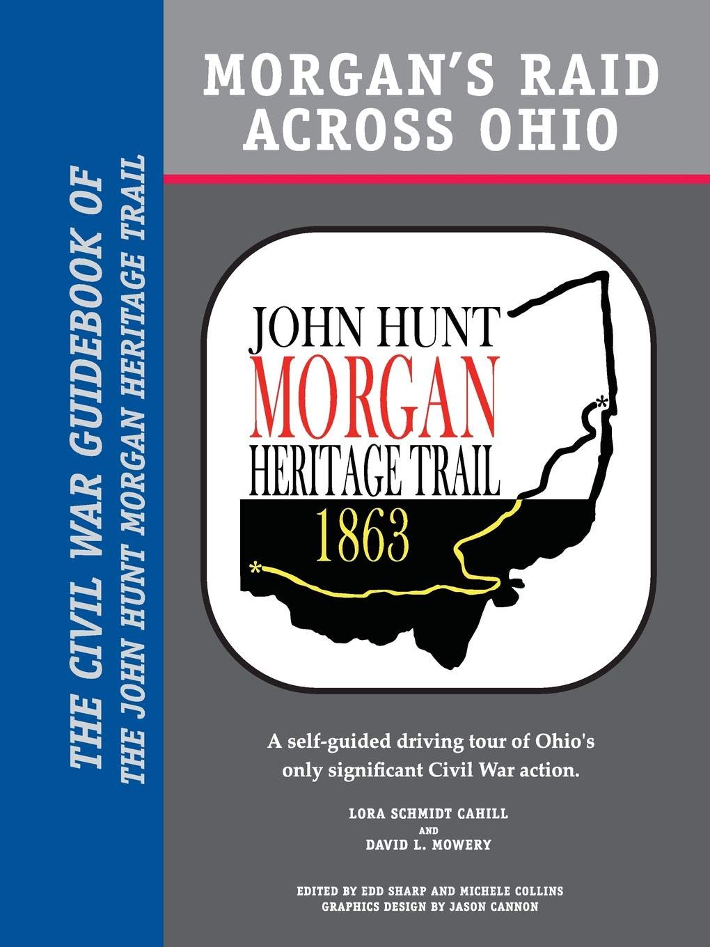 Buy Morgan's Raid Across Ohio: The Civil War Guidebook of the John Hunt ...