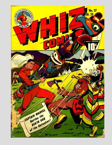 Whiz Comics 27 Starring Captain Marvel And Spy Smasher Comics