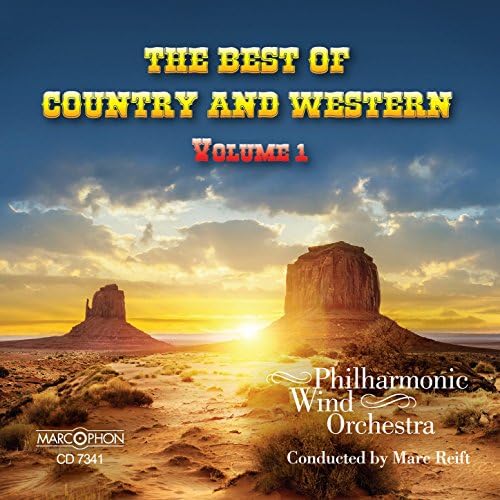Amazon Music - Philharmonic Wind Orchestra & Marc ReiftのThe Best of Country & Western, Volume 1 ...