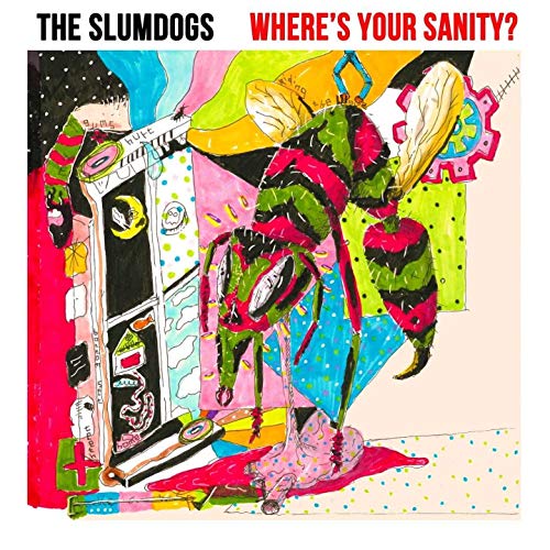 Amazon.com: Where's Your Sanity? : The Slumdogs: Digital Music