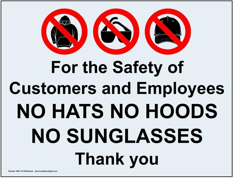 No Hats No Hoodies No Sunglasses Sign Warning Signs Crime Prevention ...
