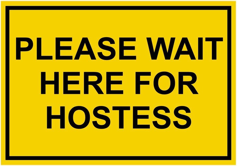 Amazon.com : Please Wait Here For Hostess Engraved Sign EGRE-15788 ...