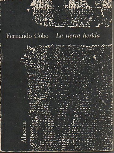 Amazon.com: La Tierra Herida: Fernando Cobo: Books