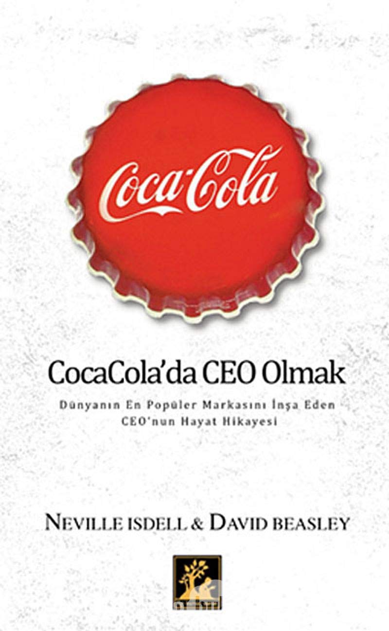 Amazon.com: Coca Colada Ceo Olmak: 9786054977093: Neville Isdell: Books