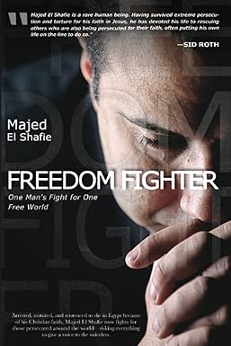 Amazon.com: Freedom Fighter: One Man's Fight for One Free World ...