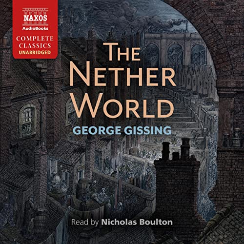 Amazon.com: The Nether World (Audible Audio Edition): George Gissing ...