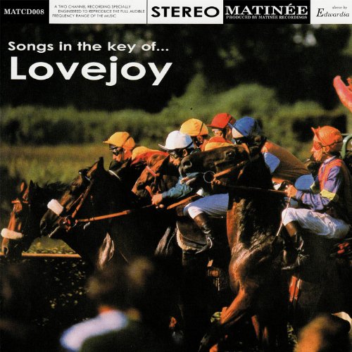 Play Songs In The Key Of... Lovejoy by Lovejoy on Amazon Music