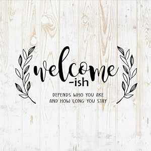 Amazon.com: Welcome-ish Decals Peel and Stick - Wall Vinyl Decals ...