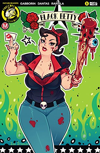 Black Betty #5 eBook : Gabborin, Shawn, Stanley, Zoe, Gomes, Rafael ...