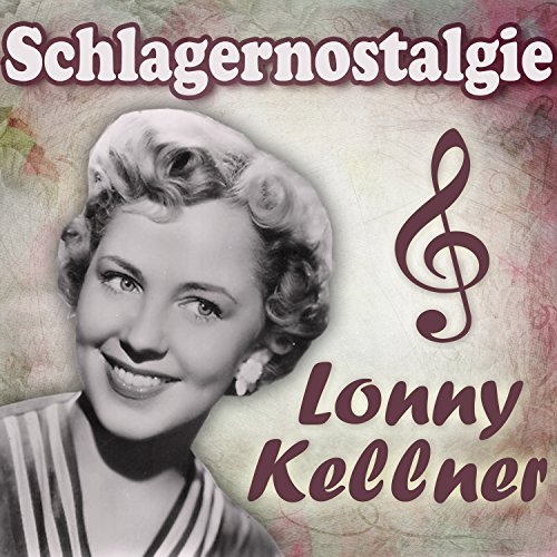 Schlagernostalgie : Lonny Kellner: Amazon.fr: Téléchargement de Musique