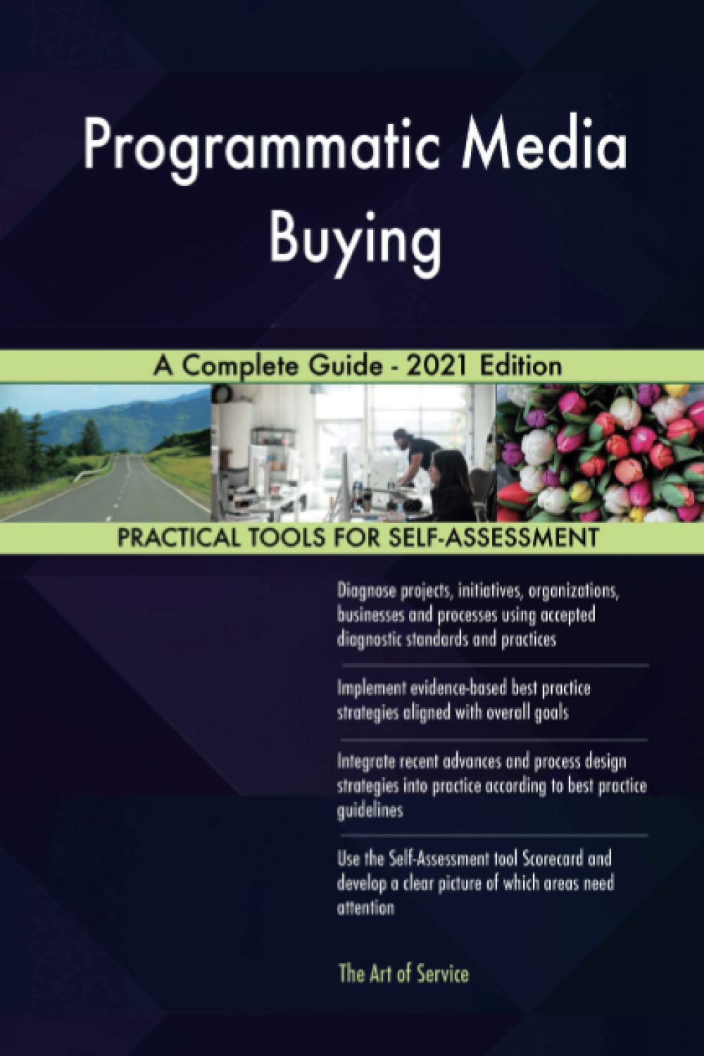 Programmatic Media Buying A Complete Guide - 2021 Edition: The Art of ...