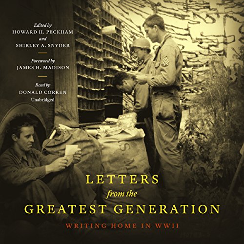 Letters from the Greatest Generation: Writing Home in WWII (Audio ...