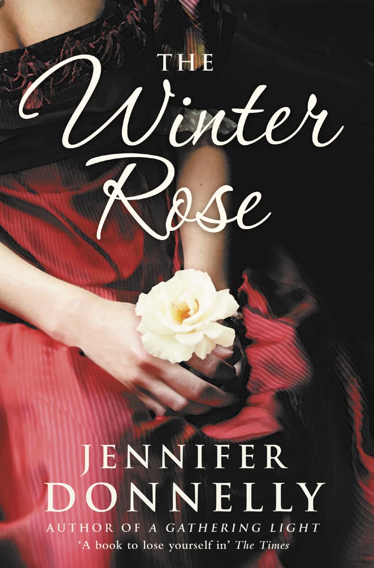 The Winter Rose: Amazon.co.uk: Donnelly, Jennifer: 9780007191321: Books