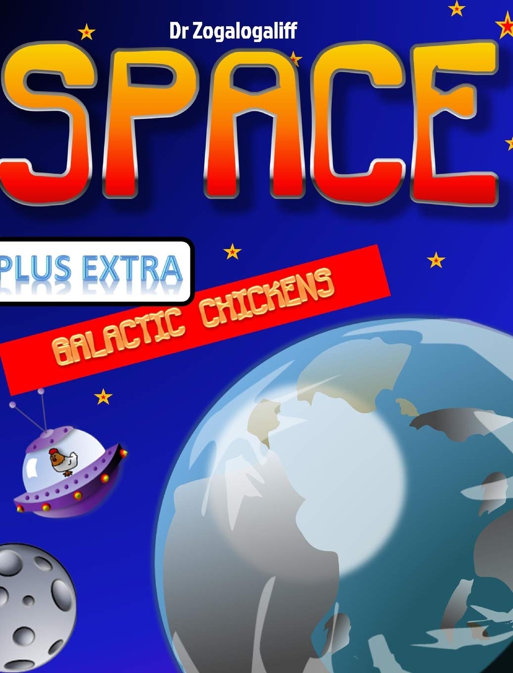 Snapklik.com : SPACE Plus Galactic Chickens: What Is Space And More ...