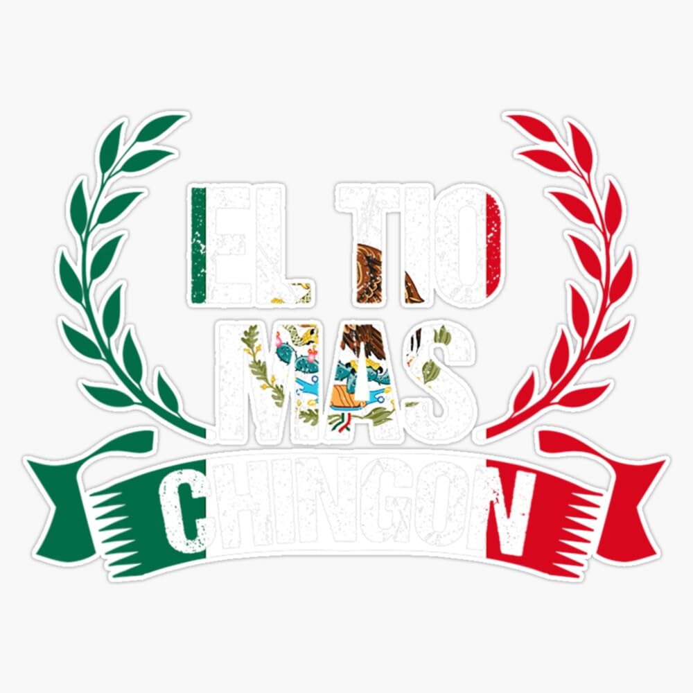 Amazon.com - El TIO Mas Chingon Mexican Pride Mexican Flag Sticker ...