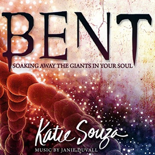 Amazon.com: Bent: Soaking Away the Giants in Your Soul : Janie Duvall ...