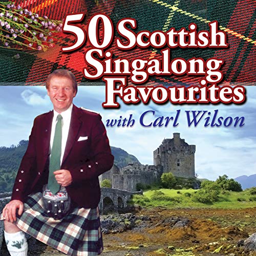 Amazon.com: 50 Scottish Singalong Favourites : Carl Wilson: Digital Music