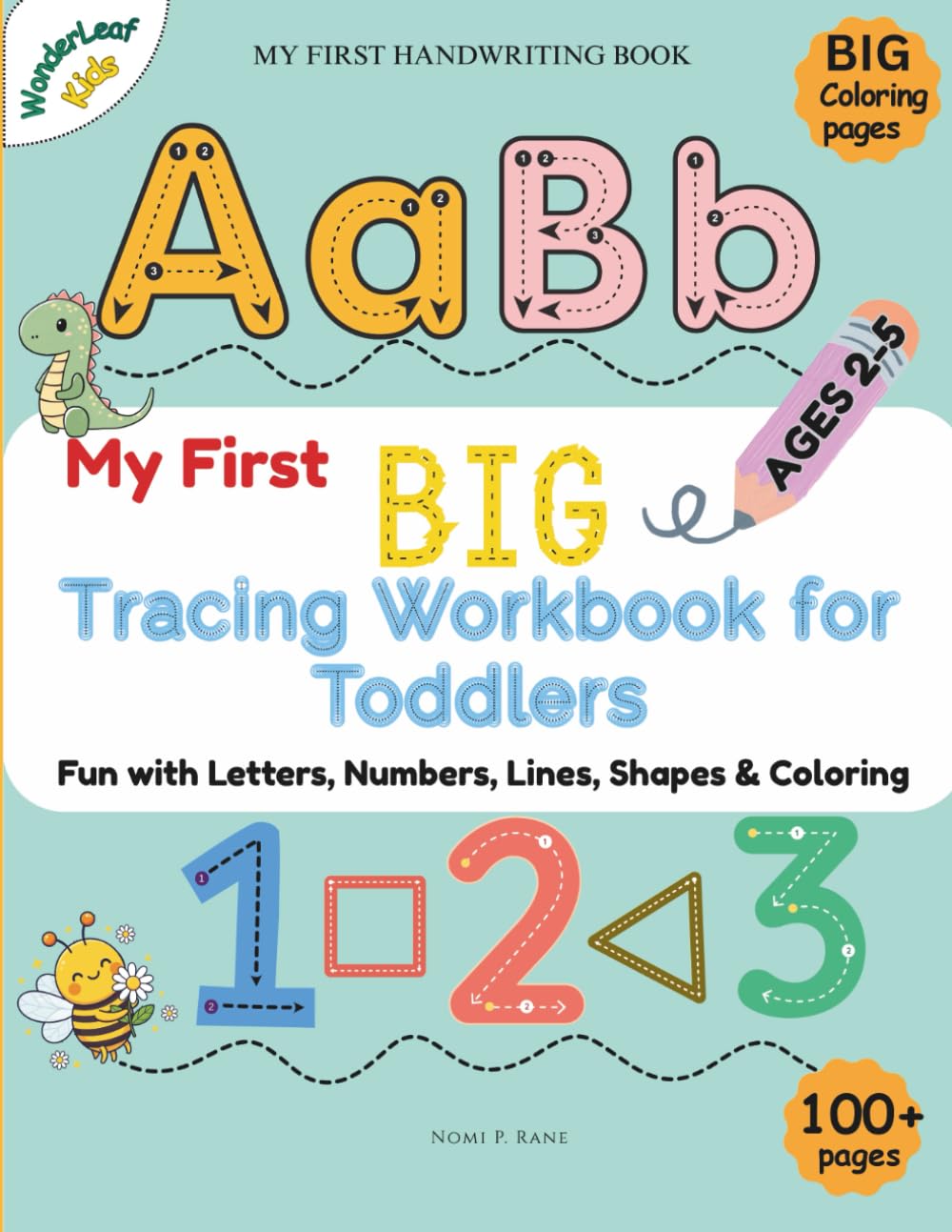 My First BIG Tracing Workbook for Toddlers: Letters, Numbers, Lines ...