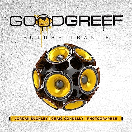 Play Goodgreef Future Trance by Jordan Suckley, Craig Connelly ...