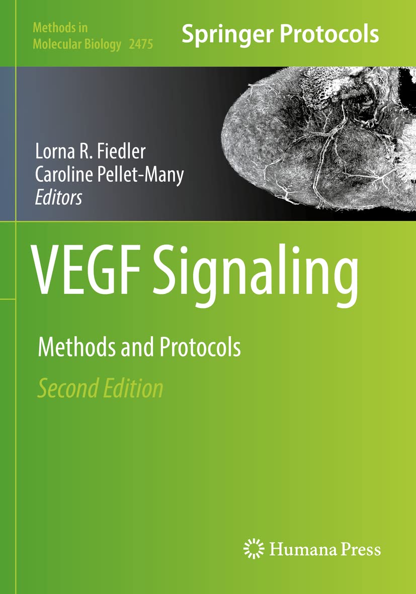 VEGF Signaling: Methods and Protocols (Methods in Molecular Biology ...