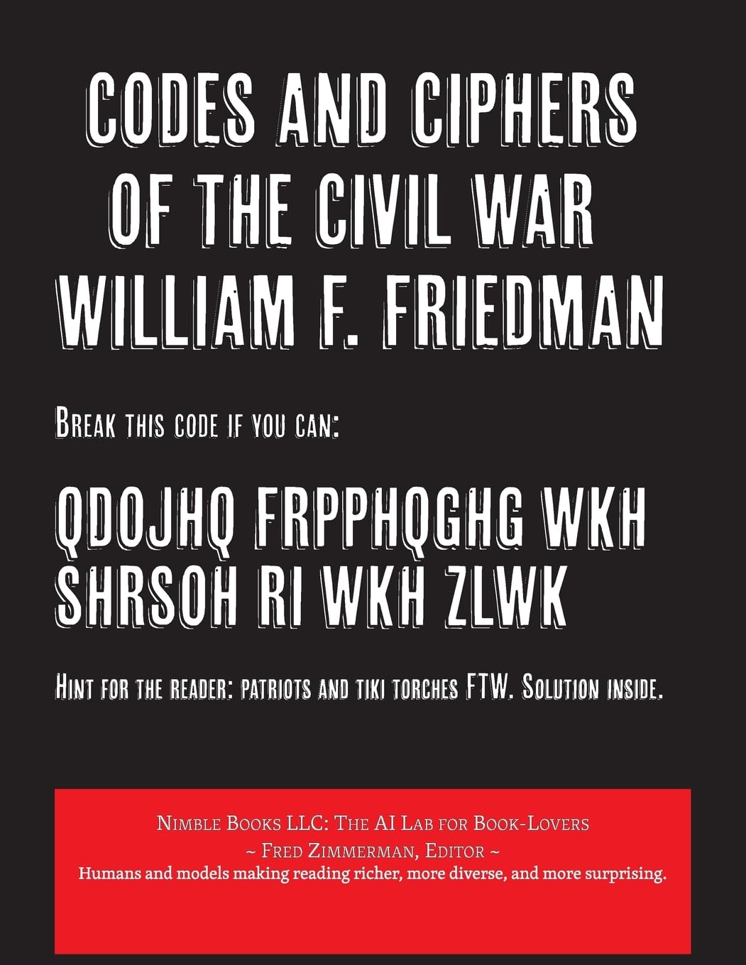 Codes And Ciphers Of The Civil War Ai Lab Book | Desertcart INDIA