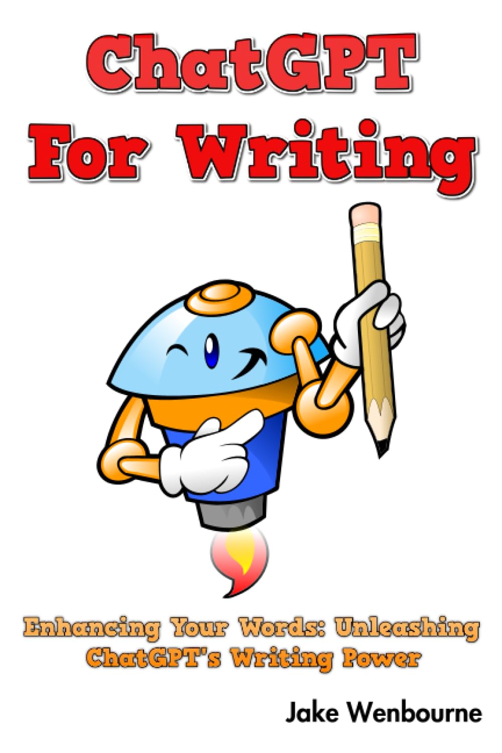 ChatGPT For Writing: Refining the Writer's Toolkit: Navigating ...