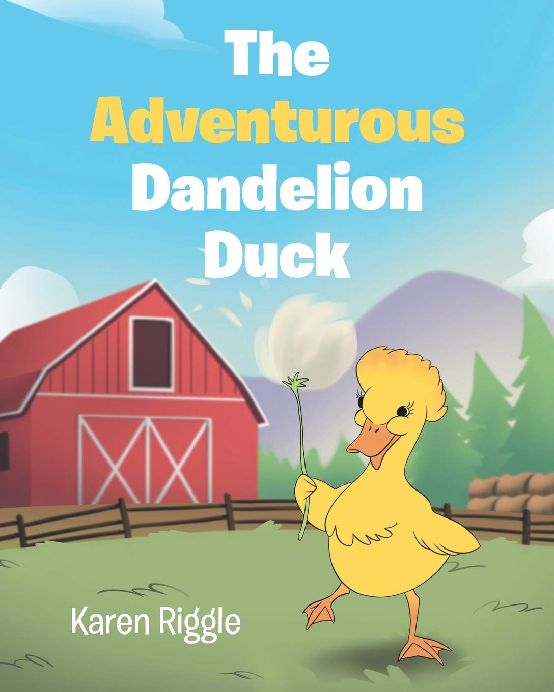 The Adventurous Dandelion Duck: Riggle, Karen: 9781098060213: Amazon ...