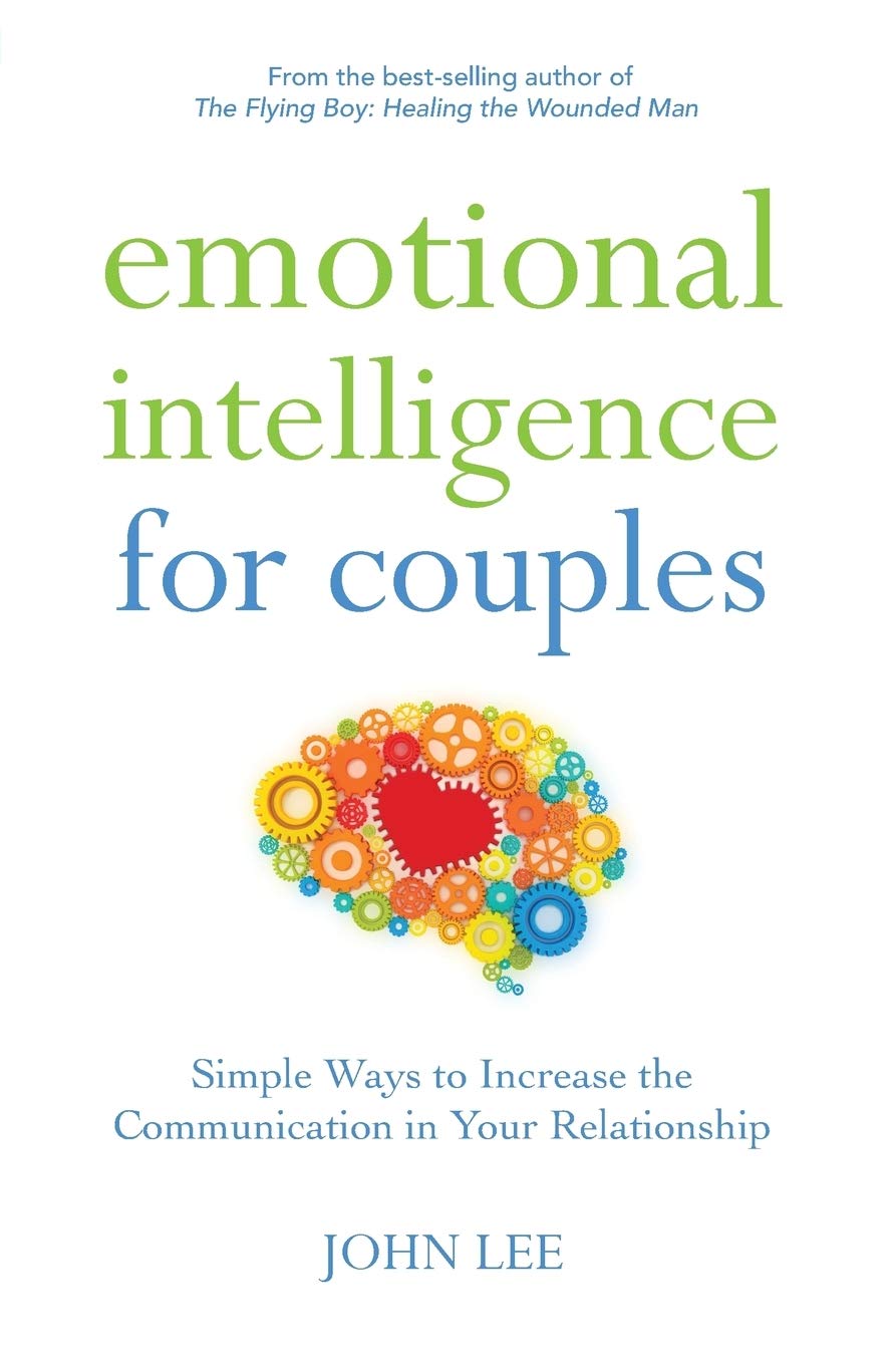 Emotional Intelligence for Couples: Simple Ways to Increase the ...