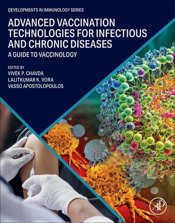 Advanced Vaccination Technologies for Infectious and Chronic Diseases ...