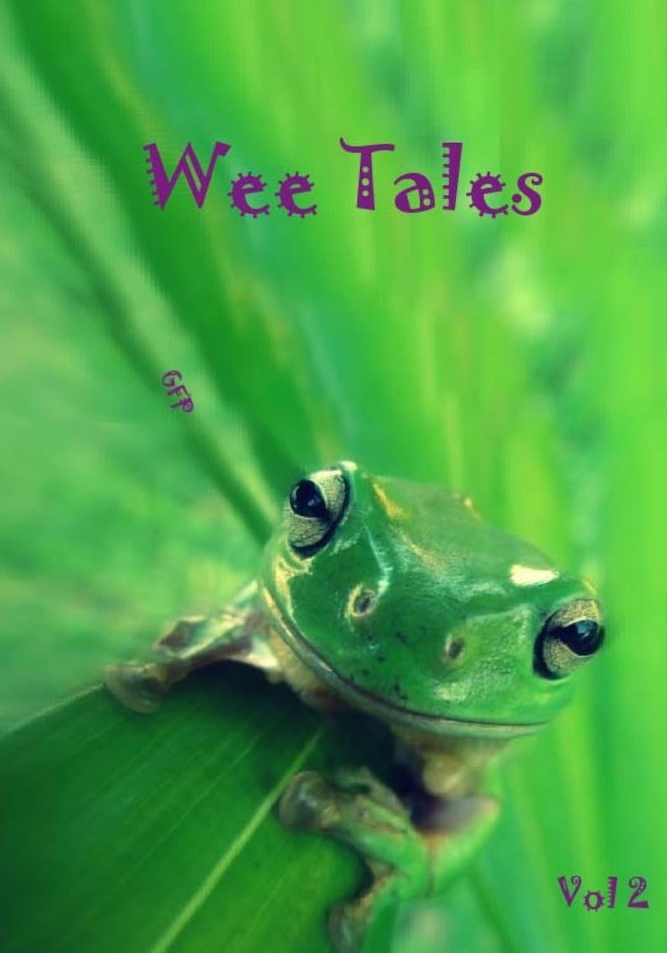 Wee Tales Vol 2: Golden Fleece Press, Calhoun, Judi, Carr, Fern G. Z ...