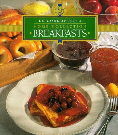 "Le Cordon Bleu" Home Collection: Breakfast ("Le Cordon Bleu" Home ...
