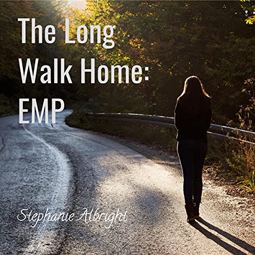 The Long Walk Home: EMP (Audio Download): Stephanie Albright, Beth ...